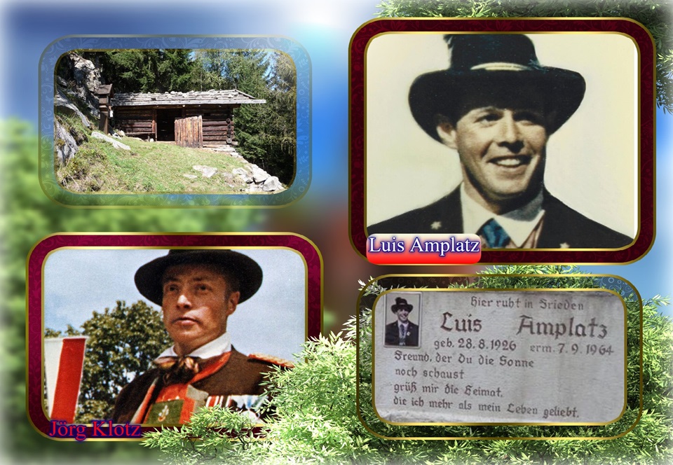 Luis Amplatz, Gries, 28 09 1926 – Saltaus in Passeier 7 09 1964 ...